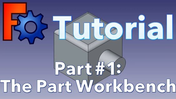 FreeCAD Tutorial Part 1: The Part Workbench - EroFound