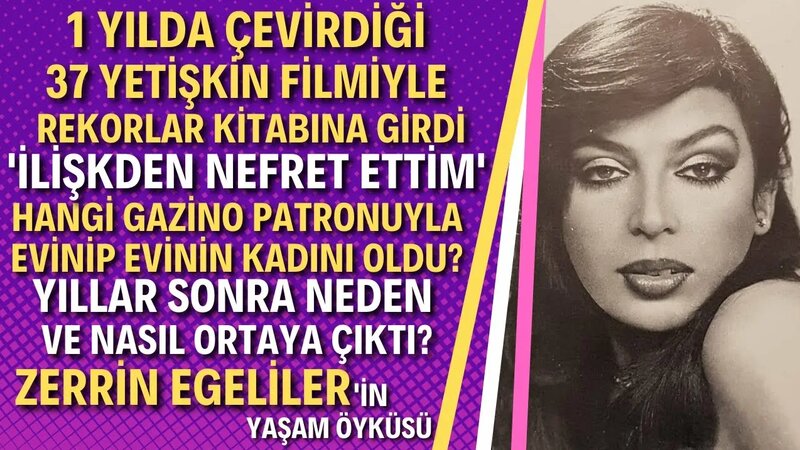 Zerrin Egeliler Kimdir? Yetişkin Filmlerinin Yıldızı Son Haliyle Şoke ...