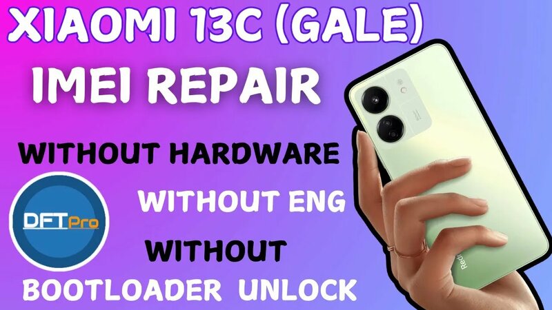 redmi 13c gale imei repair dft pro | Without Hardware | Without ...