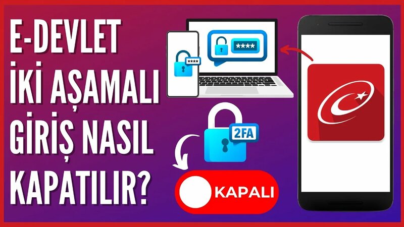 E-Devlet İki Aşamalı Giriş Nasıl Kapatılır? 2025 - Смотреть онлайн в поиске Яндекса по Видео