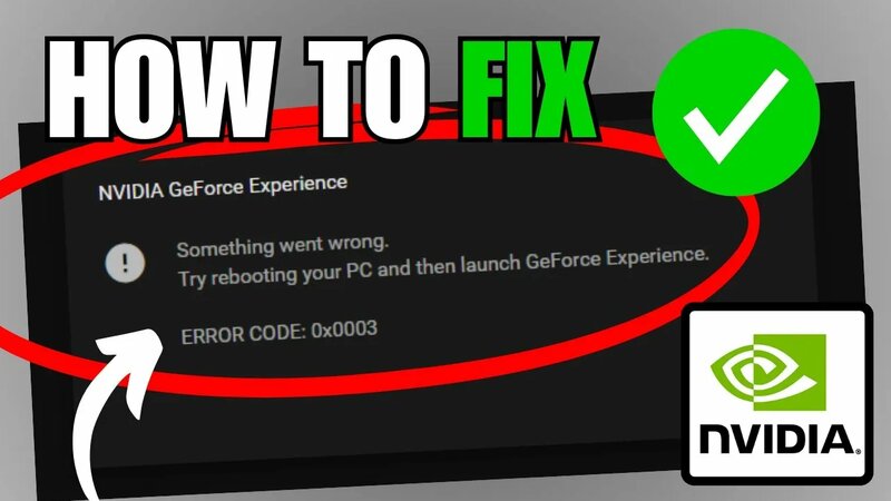 How To Fix GeForce Experience Error Code 0x0003 - Yandex Video aramada ...