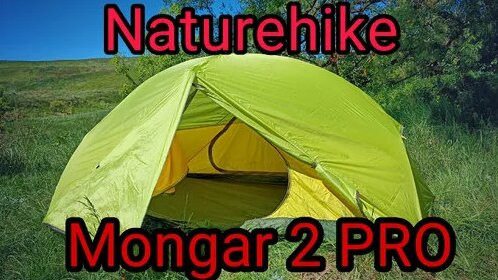 Naturehike Mongar 2 PRO !!! Обзор идеальной палатки !!! - Смотреть ...