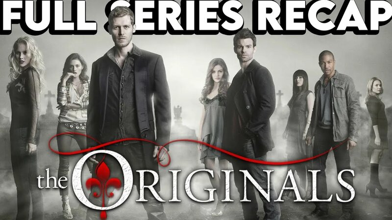 THE Originals Full Series Recap | Season 1-5 Ending Explained - Yandex ...