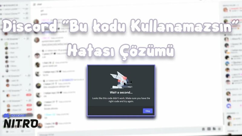 Discord Ücretsiz Nitro "Bu kodu kullanamazsın" Hatası %100 Çözüm ...