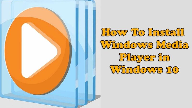 How to Download & Install Windows Media Player 12 on Windows 10 ...