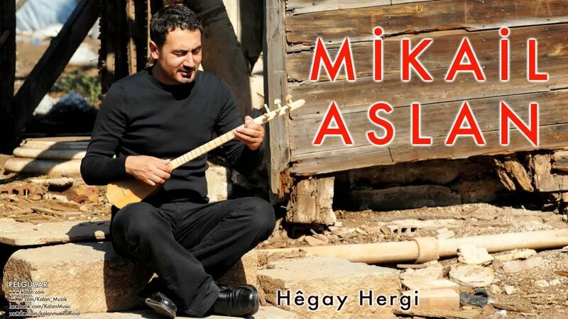 Mikail Aslan - Hegay Hergi [ Pelguzar © 2010 Kalan Müzik ] - Yandex ...
