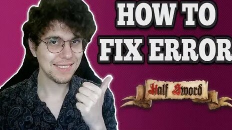 How To Fix Half Sword Fatal Error - Full Guide - Yandex Video aramada ...