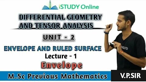 Envelope |Envelope and Ruled Surface |Unit-2 (lect-1)| Differential ...