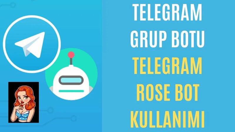 Telegram grubuna bot ekleme / telegram rose botu kullanımı / telegram ...