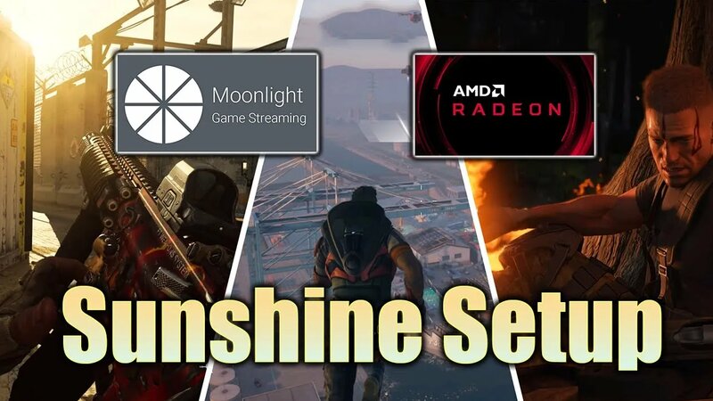 How To Setup Sunshine & Moonlight Game Streaming on AMD GPU Systems ...
