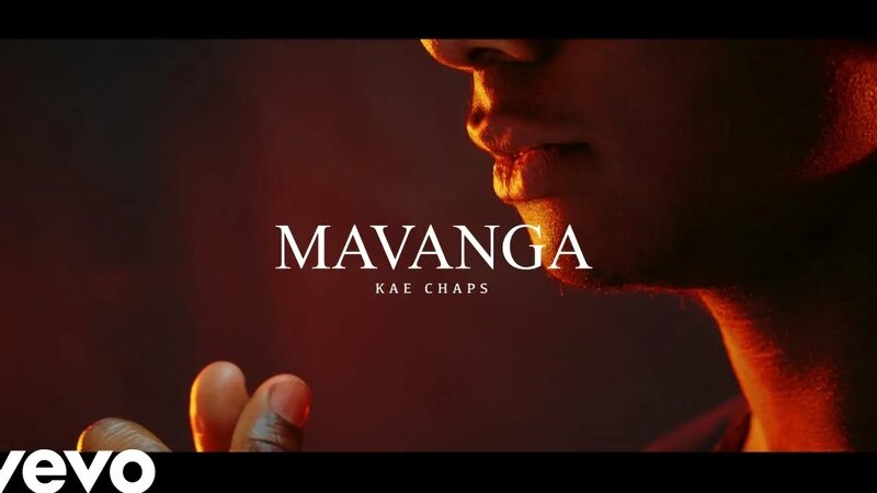 Kae Chaps - Mavanga (Official Video)