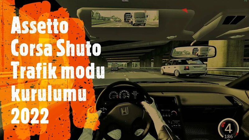 Assetto Corsa Online Shuto Trafik Modu Nasıl Yapılır - 2022 - DPC - NGG ...
