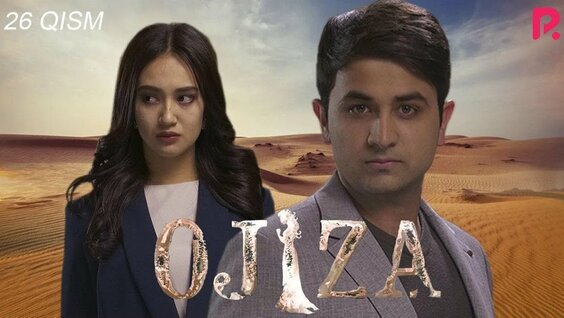 Ojiza (o'zbek serial) | Ожиза (узбек сериал) 26-qism - Смотреть онлайн ...