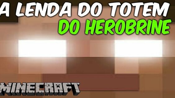 herobrine totem: 819 video Yandex'te bulundu