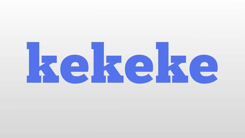 kekeke meaning and pronunciation - Смотреть онлайн в поиске Яндекса по ...