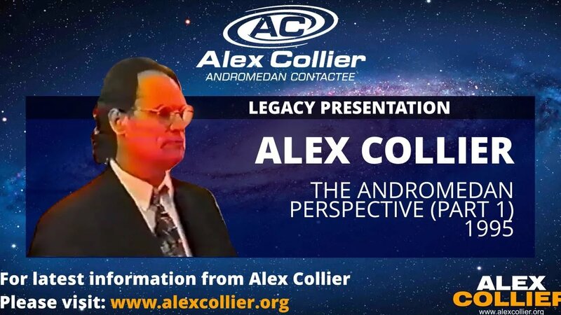 Alex Collier - The Andromedan Perspective - Part 1 of 2 - 1995 ...