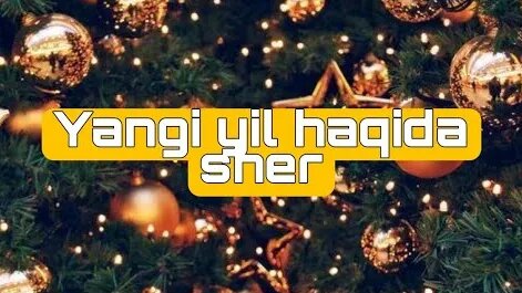 Yangi yil haqida sher | yangi yil haqida chiroyli sher. bolalar uchun ...