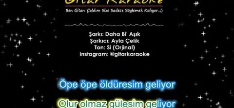 Daha Bi' Aşık - Gitar Karaoke - Смотреть онлайн в поиске Яндекса по Видео