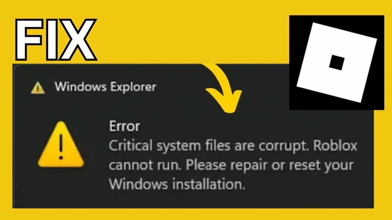 Fix Roblox Critical System Files Are Corrupt. Roblox Cannot Run. Please ...