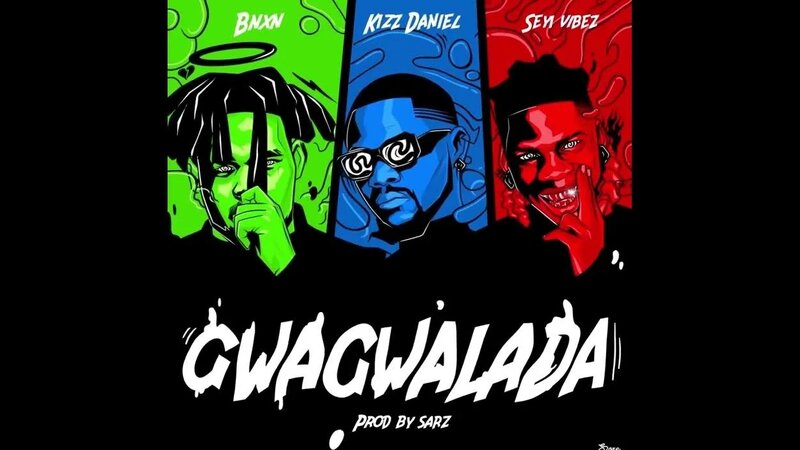 BNXN fka Buju, Kizz Daniel & Seyi Vibez - Gwagwalada (Official ...
