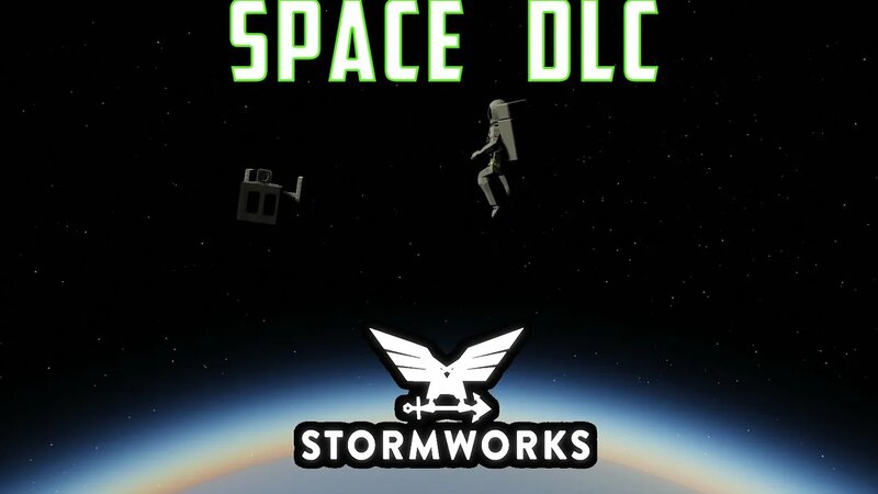 Stormworks - Space DLC. Обзор обновления и расширения космос - Смотреть ...