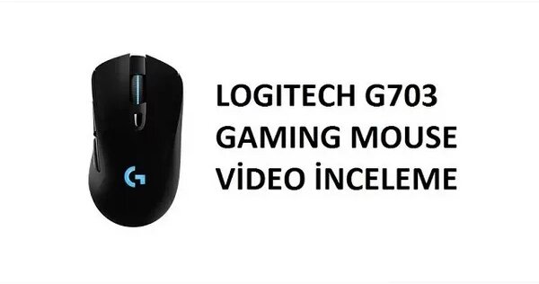 Logitech G703 Lightspeed gaming mouse inceleme - Yandex Video aramada ...