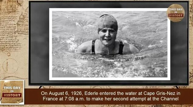Gertrude Ederle becomes first woman to swim English Channel August 06 ...