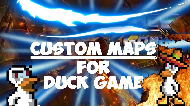 Как установить карты для Duck Game (Сustom) / How to install maps for ...