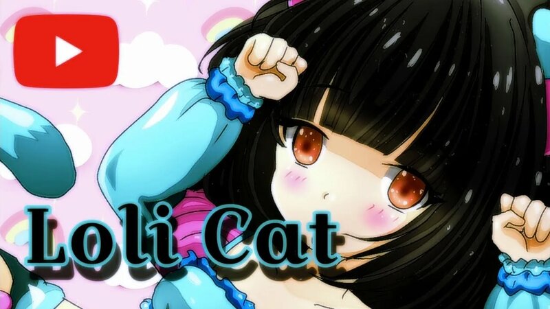 Lolicon Cat Nightcore - Loli Mix Compilation/feat loli-lolicon ...