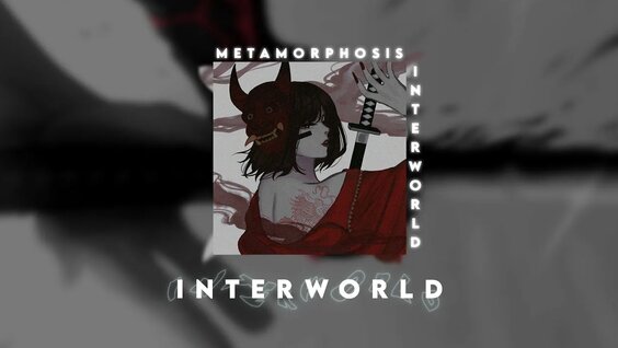 interworld metamorphosis: 565 video Yandex'te bulundu