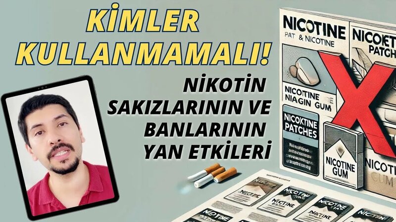 Kimler Kullanmamali ? / Nikotin Bandi / Nikotin Sakizi YAN Etkileri ...