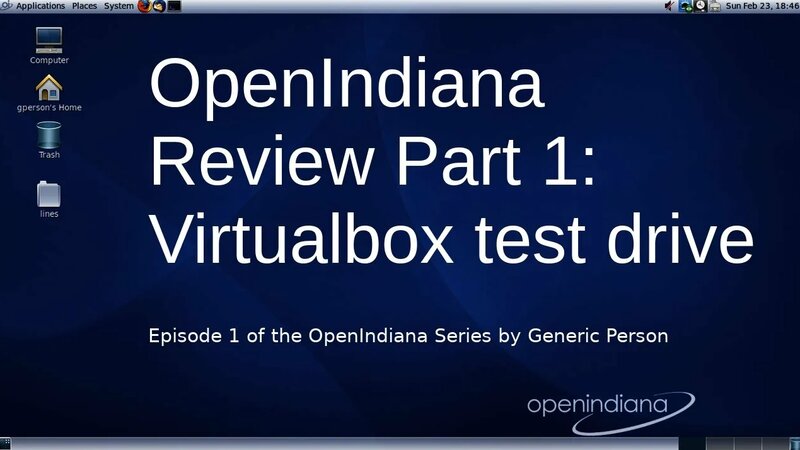 OpenIndiana Virtualbox Test Drive - Looking at OpenIndiana Part ...