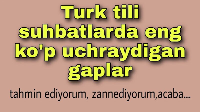 Turk tili|Turk tilida suhbatlarda eng ko`p uchraydigan gaplar|Турк тили ...