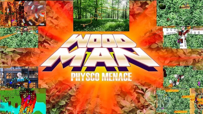Wood Man Physco Menace Mod [CI4 UO] - Yandex Video aramada çevrimiçi izle