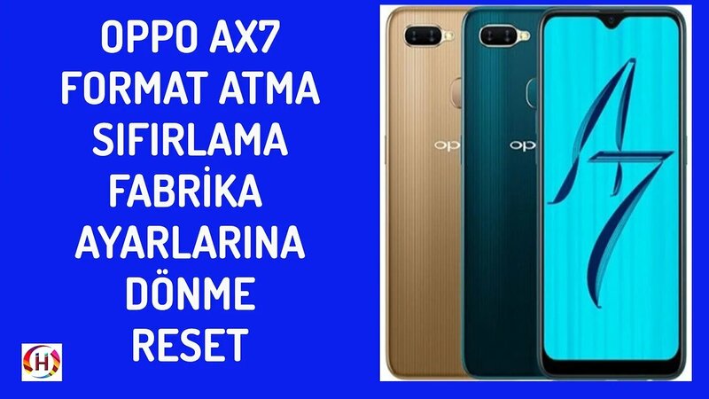 #Oppo #Ax7 #Format #atma , Sıfırlama, fabrika ayarlarına dönme nasıl yapılır? - Yandex Video ...