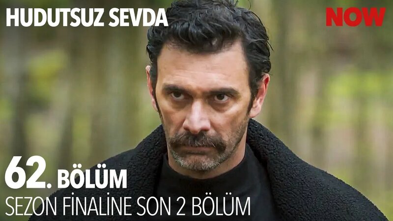 Hudutsuz Sevda 62. Bölüm 2. Fragmanı (Sezon Finaline Son 2 Bölüm ...