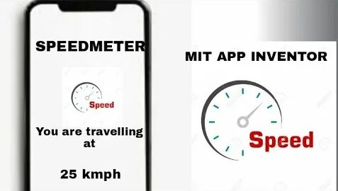 Create Speed Meter Mobile App || MIT App Inventor || Location Sensor in ...