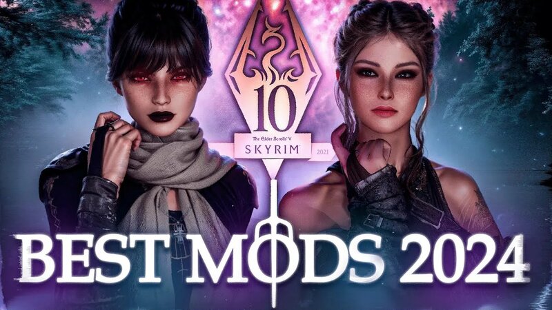 The BEST Skyrim Mods Going Into Year 2024 So Far | 25 Mods In 12 ...