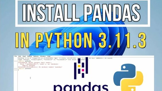 How to Install Pandas on Python 3.11.3 Windows 11 [2023 Update ...
