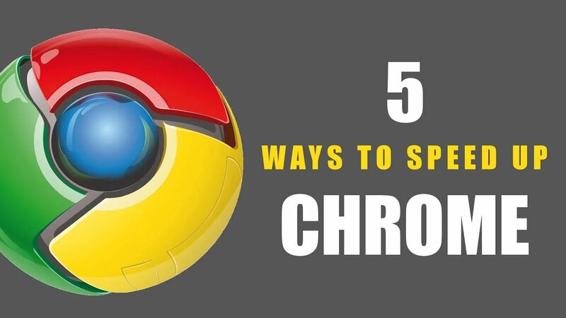 5 Easy Ways To Speed Up Google Chrome