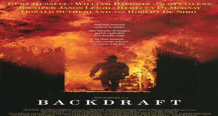 ASA Backdraft (1991) a film directed by Ron Howard with Kurt Russell ...