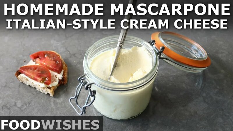 How to Make Mascarpone (Italian-Style Cream Cheese) | Food Wishes ...