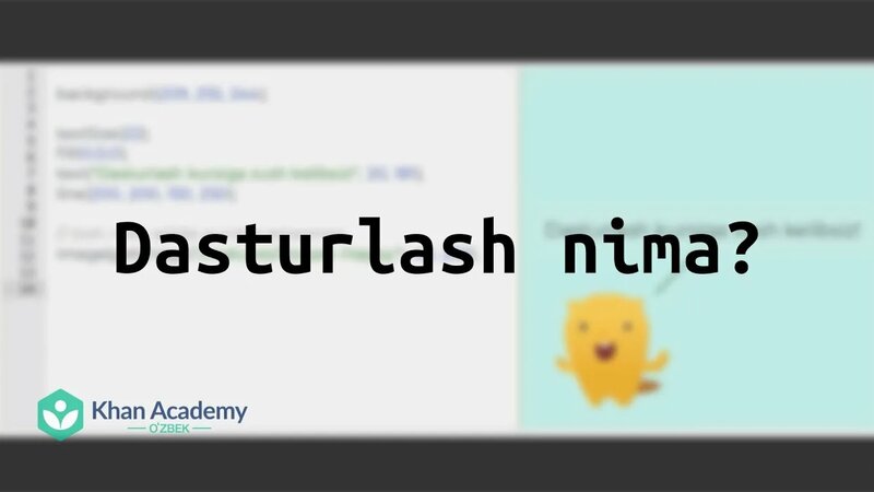 Dasturlash nima? | JavaScript asoslari: chizish va animatsiya ...