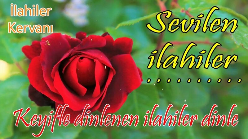 En Sevilen İlahiler Karışık Güzel İlahiler Yeni Ağlatan İlahiler Full ...