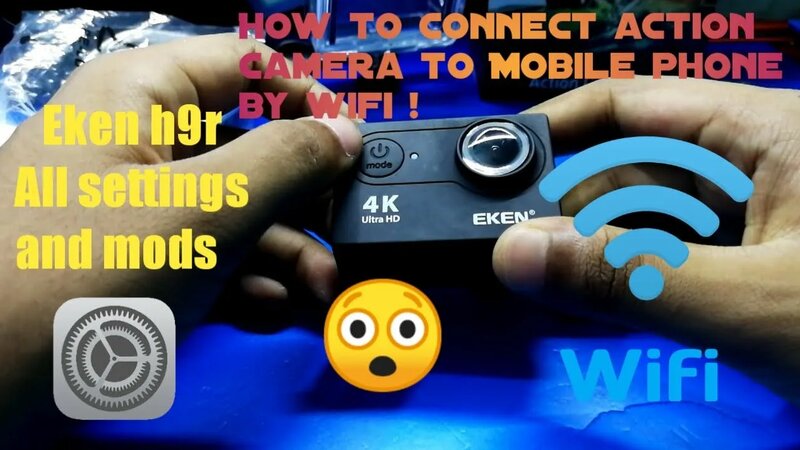 Eken H9R 4k Action Camera All Settings and Mods || How to Connect Wifi ...