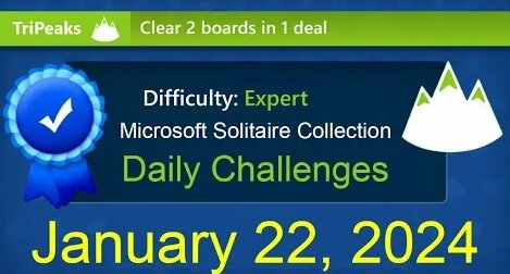 Microsoft Solitaire Collection: TriPeaks - Expert - January 22, 2024 ...