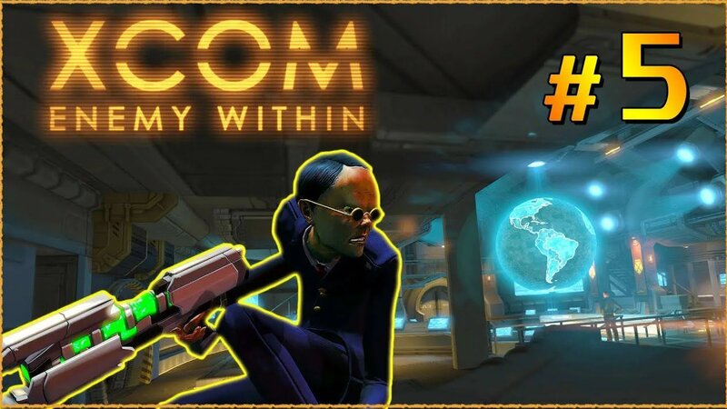 XCOM Enemy Within Прохождение - Часть 5 Отправка Поезда #XCOM ...