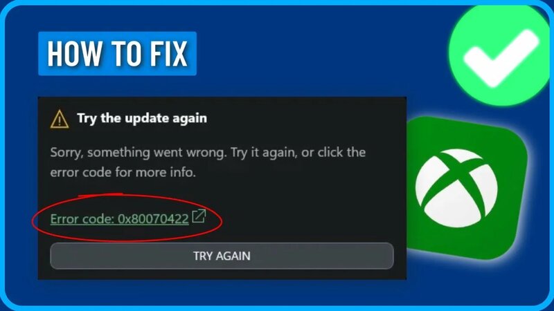 How to Fix Xbox App Error Code 0x80070422 on Windows 10/11 - Yandex ...