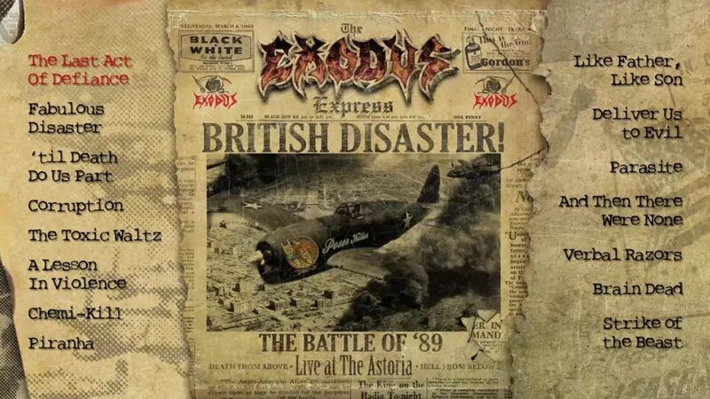 Exodus - British Disaster: The Battle of '89 - Live At The Astoria ...