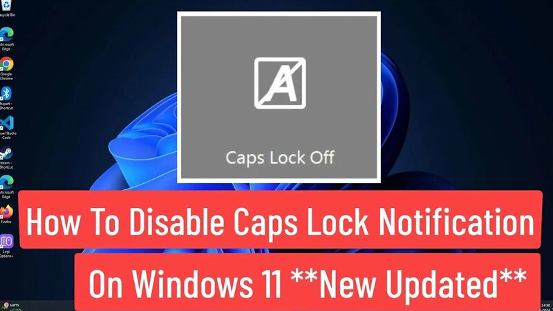 How To Disable Caps Lock Notification On windows 11 *New Updated ...
